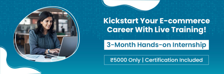 Digital Marketing /Ecommerce internship program – Learn & Grow